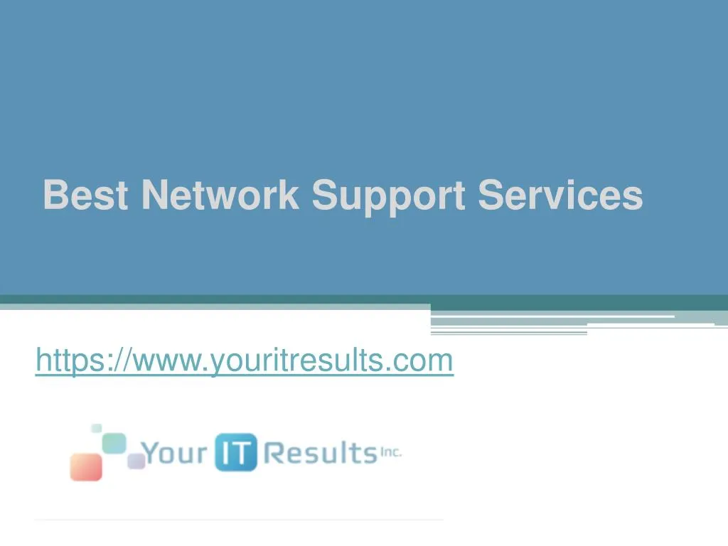 PPT - Best Network Support Services - www.youritresults.com PowerPoint ...