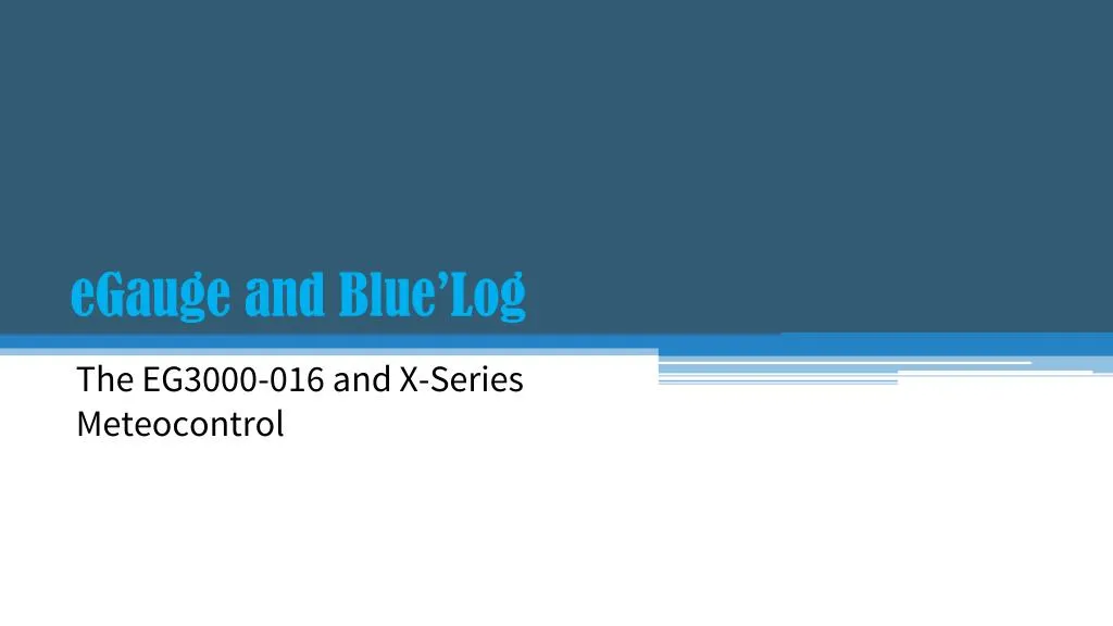 PPT - The Bluelog X-Series Meteocontrol & Egauge EG3000-016 - Bluelog ...