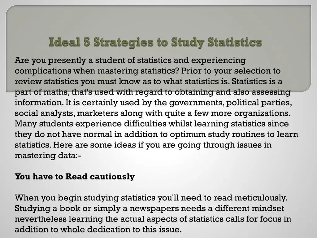 PPT - Ideal 5 Strategies to Study Statistics PowerPoint Presentation ... PPT - Ideal 5 Strategies to Study Statistics PowerPoint Presentation ...