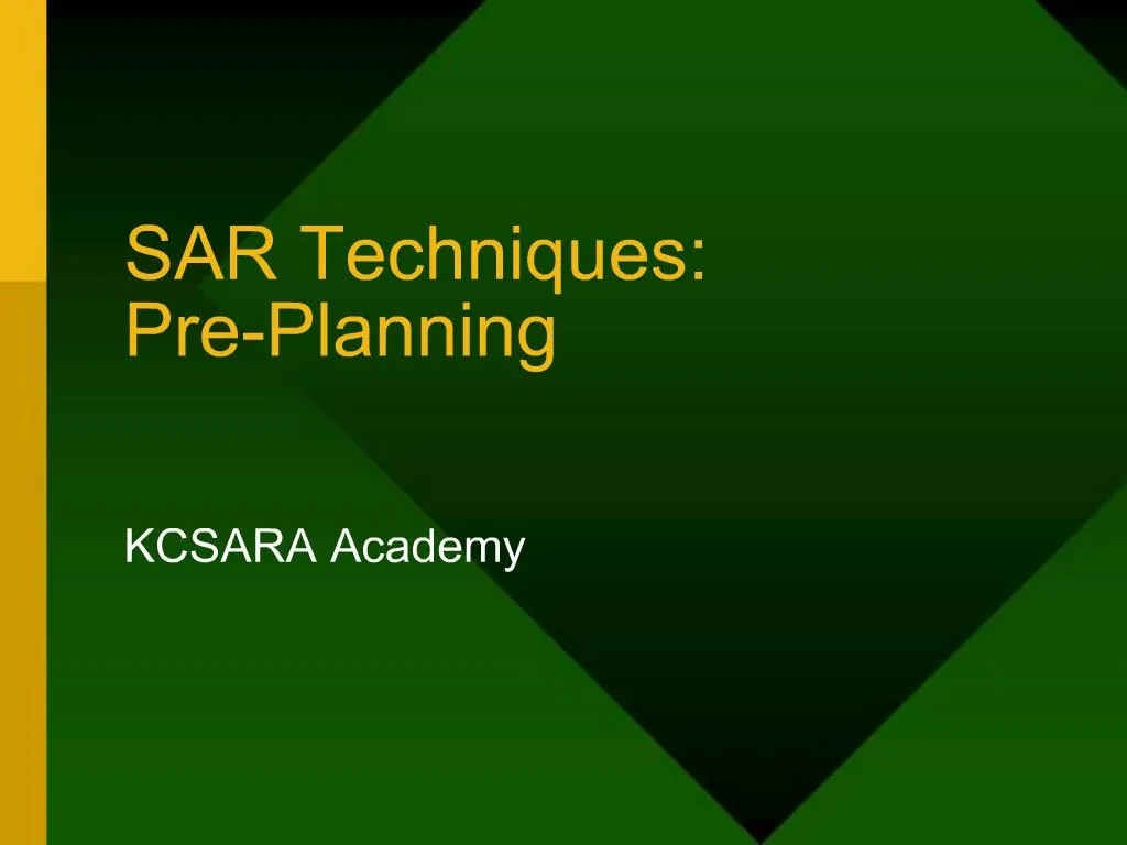 PPT - SAR Techniques: Pre-Planning PowerPoint Presentation, free ...