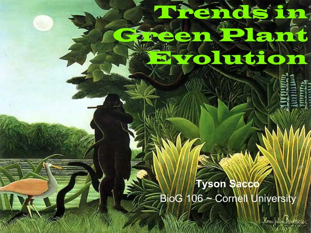 PPT - Trends in Green Plant Evolution PowerPoint Presentation, free ...