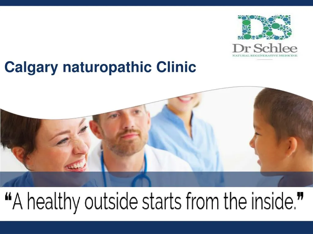 PPT - Calgary naturopathic Clinic PowerPoint Presentation, free ...