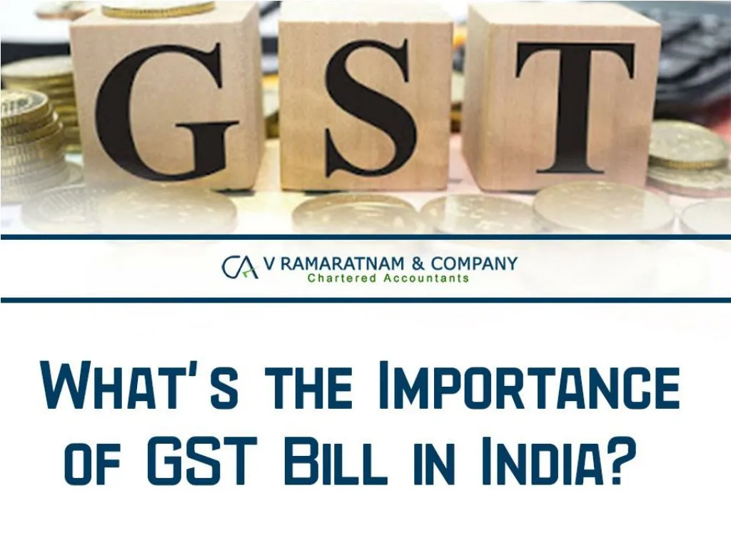 PPT - What's the importance of GST bill in India PowerPoint ...