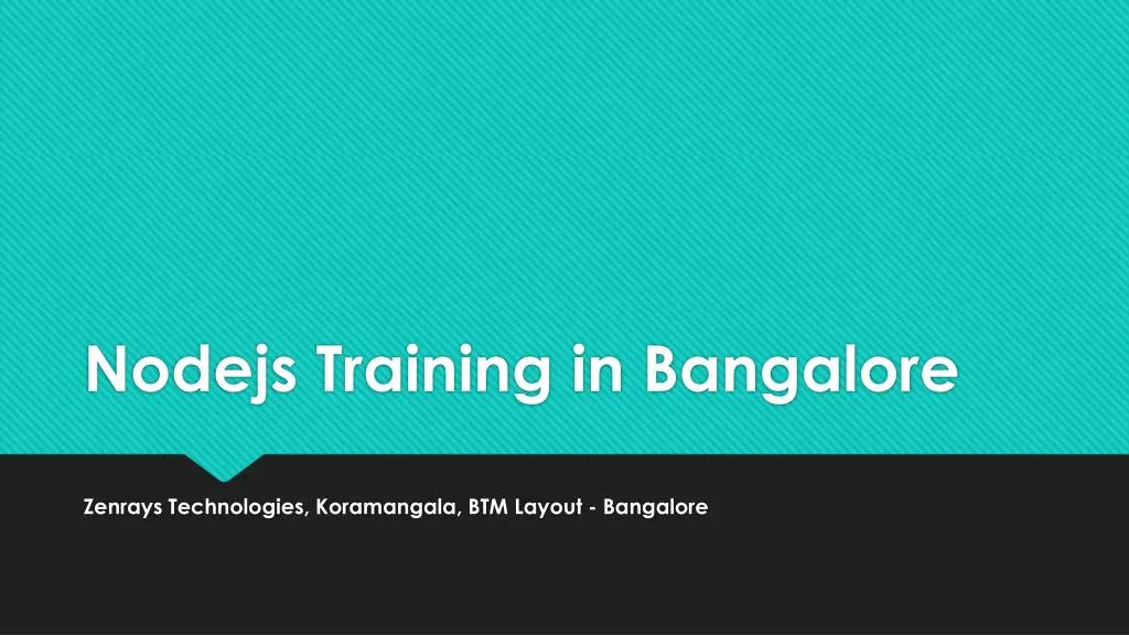 Ppt Nodejs Training In Bangalore Powerpoint Presentation Free Download Id7684974