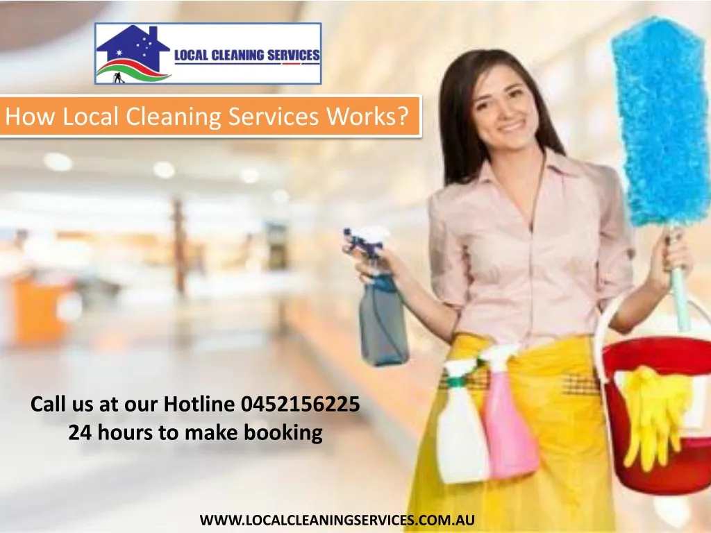 PPT - How Local Cleaning Services Works PowerPoint Presentation, free ...