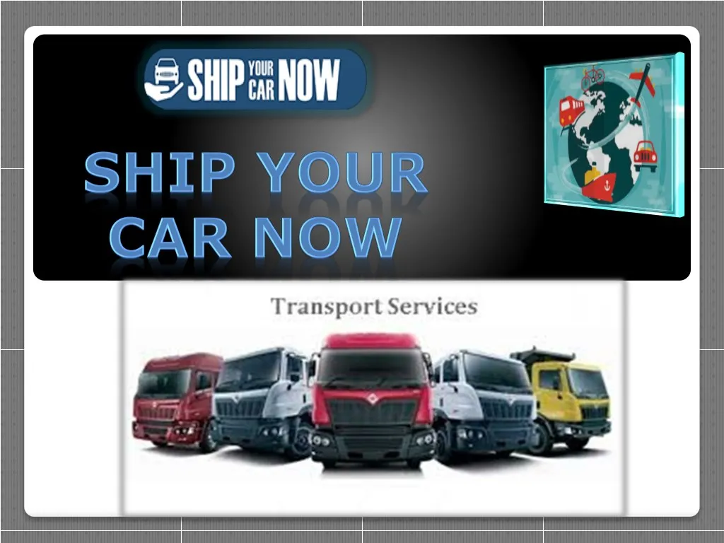 PPT - Vehicle Shipping|Car Shipping PowerPoint Presentation, free ...