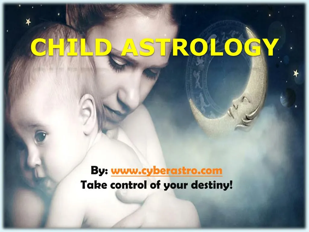 PPT - How will child astrology report help you ? PowerPoint ...
