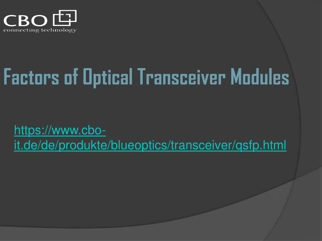 PPT - Factors of Optical Transceiver Modules PowerPoint Presentation ...