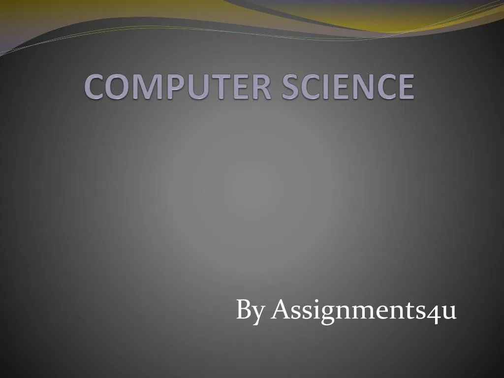 PPT - Computer science Assignment Help PowerPoint Presentation, free ...