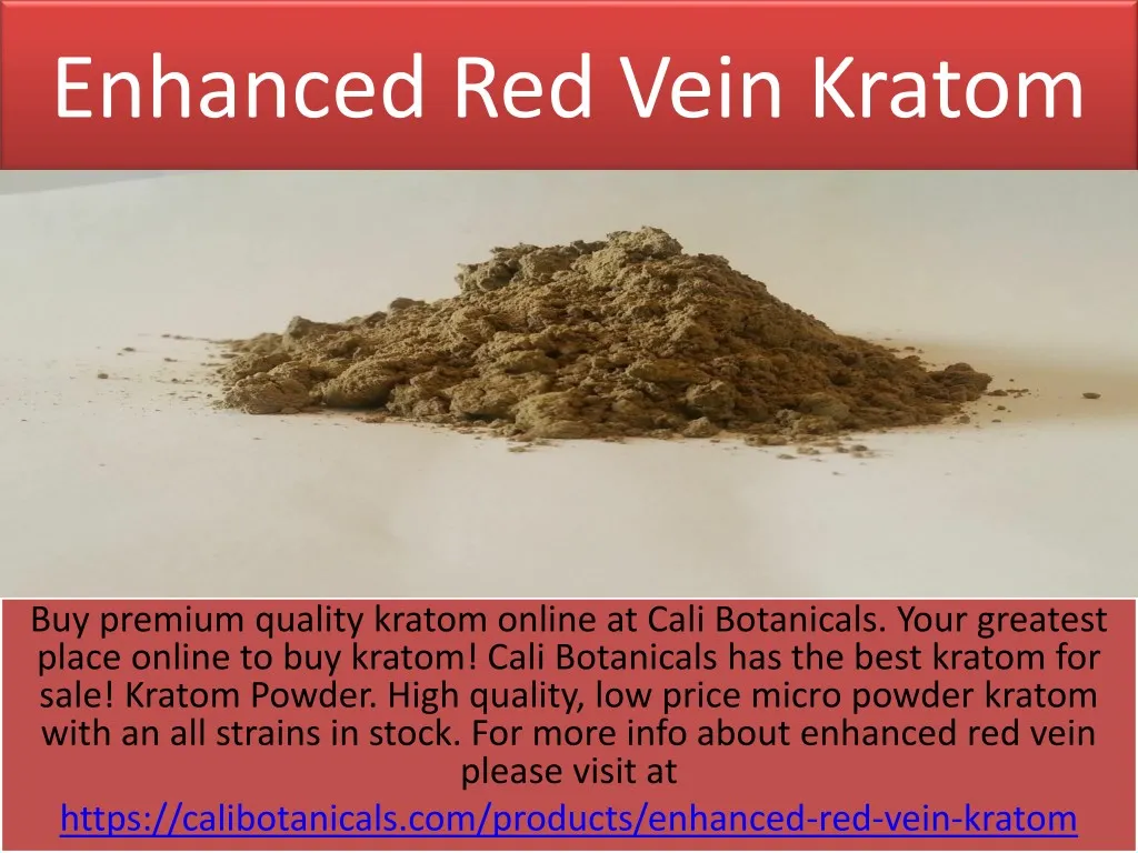 PPT - Enhanced Red Vein Kratom PowerPoint Presentation, free download ...