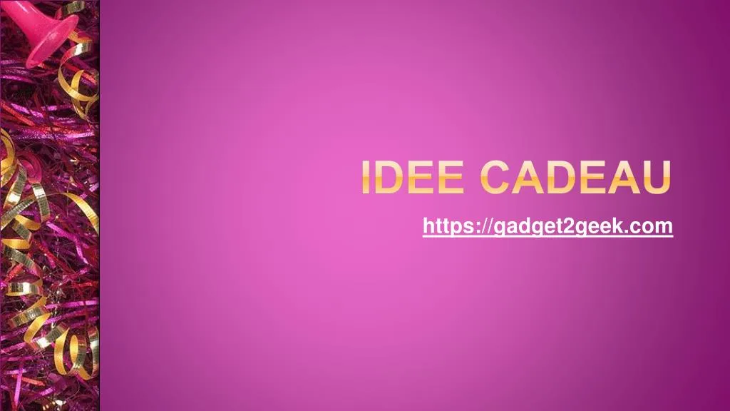 PPT - Idee Cadeau PowerPoint Presentation, free download - ID:7696886