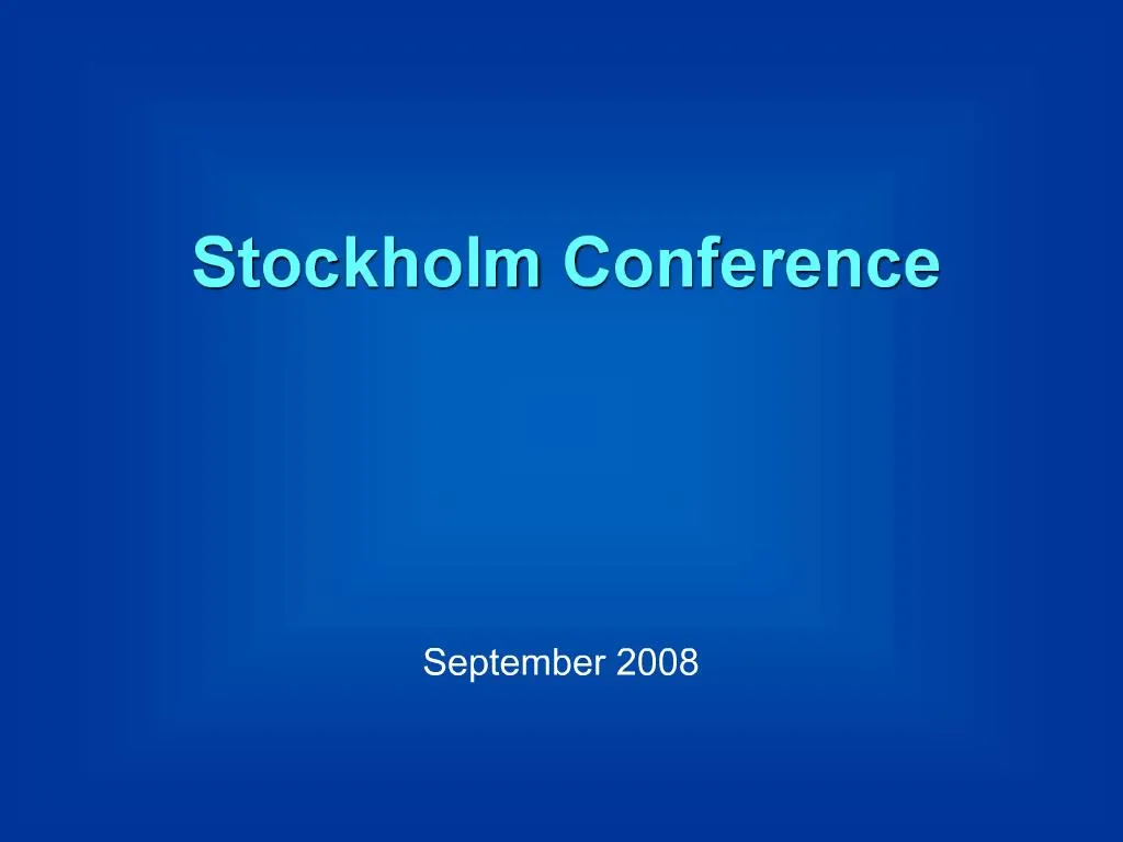 PPT - Stockholm Conference PowerPoint Presentation, free download - ID ...