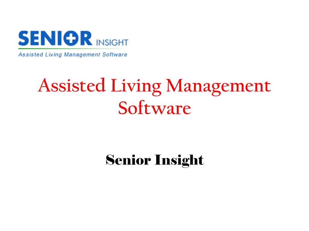 PPT - Assisted Living Management Software PowerPoint Presentation, free ...