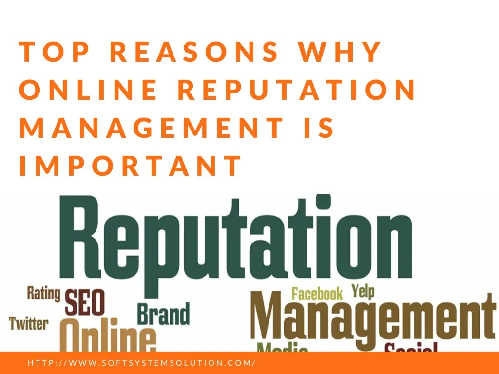PPT - Top Reason Why Online Reputation Mangement Important PowerPoint ...