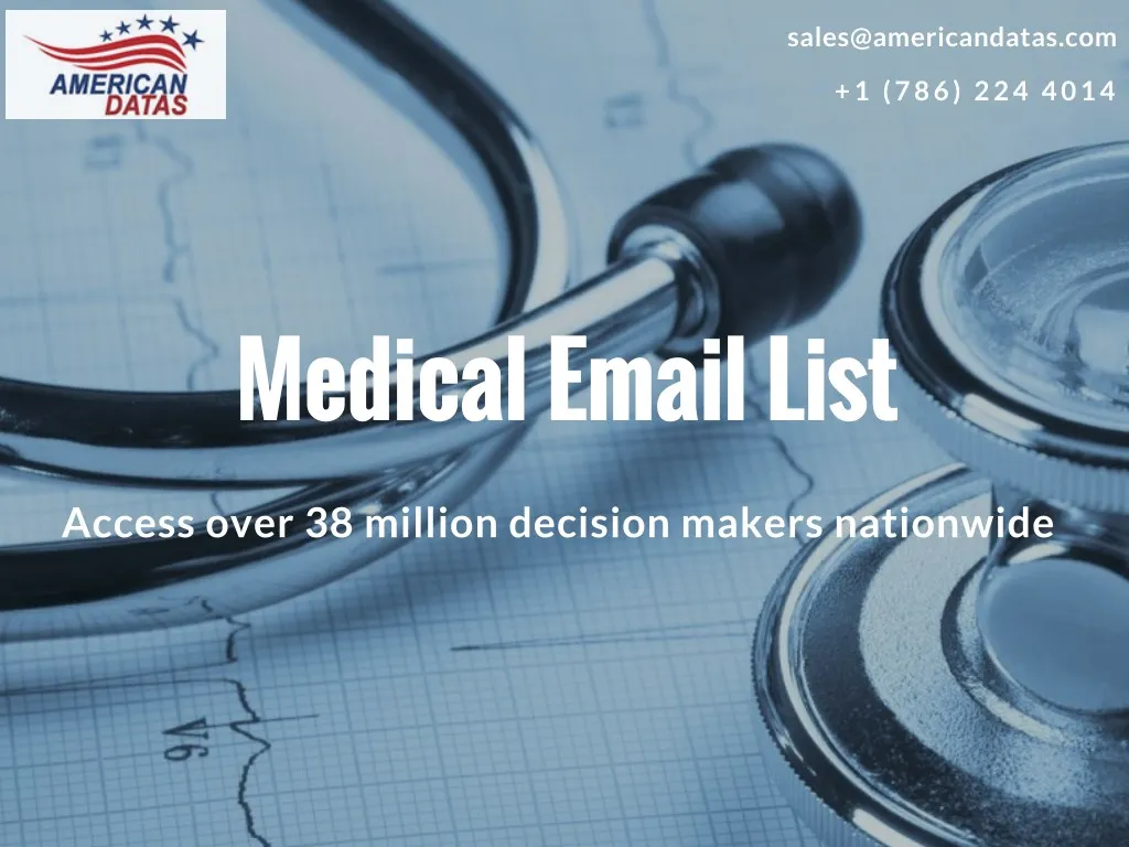PPT - Medical Mailing List | Medical Email List | Healthcare Marketing ...