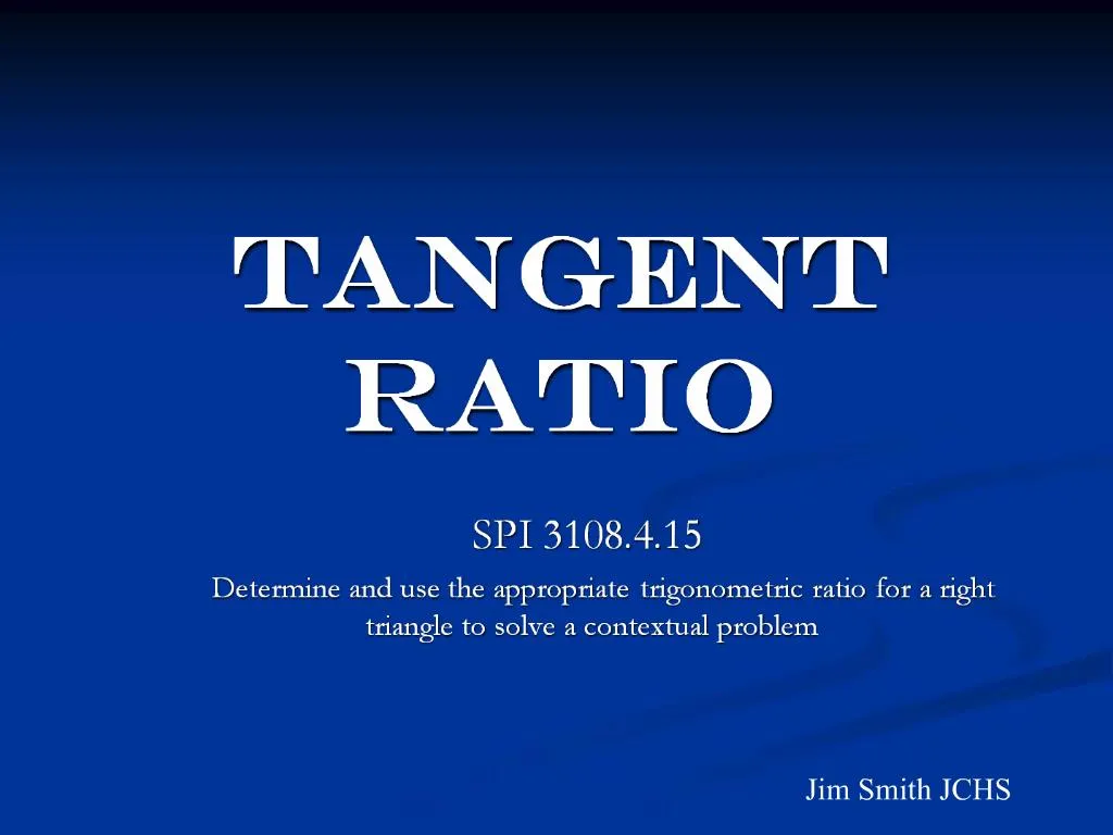 PPT - TANGENT RATIO PowerPoint Presentation, free download - ID:771366