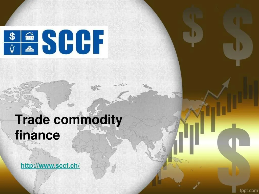 PPT - Trade commodity finance – Different financing options for ...