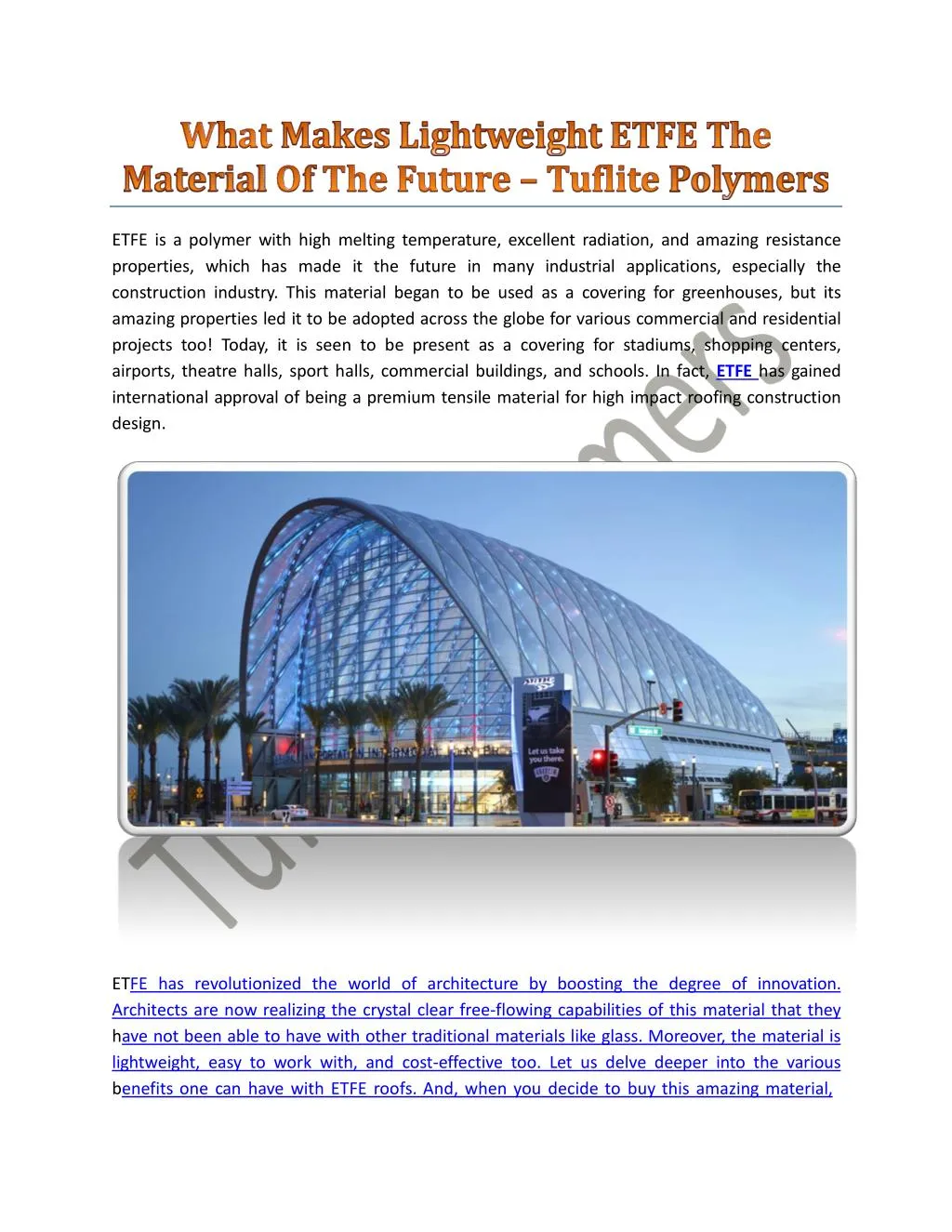 PPT - What Makes Lightweight ETFE The Material Of The Future - Tuflite ...