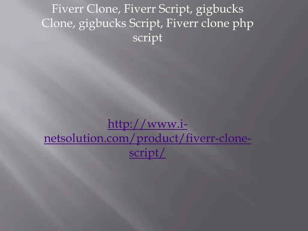 PPT - Fiverr Clone, Fiverr Script, gigbucks Clone, gigbucks Script, Fiverr clone php script ...