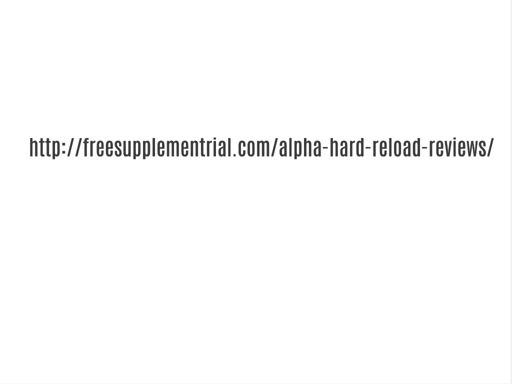 PPT - Alpha Hard Reload PowerPoint Presentation, free download - ID:7718124