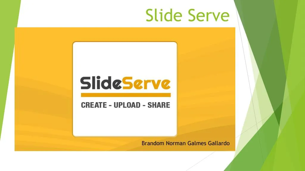 PPT - slide serve PowerPoint Presentation, free download - ID:7721165