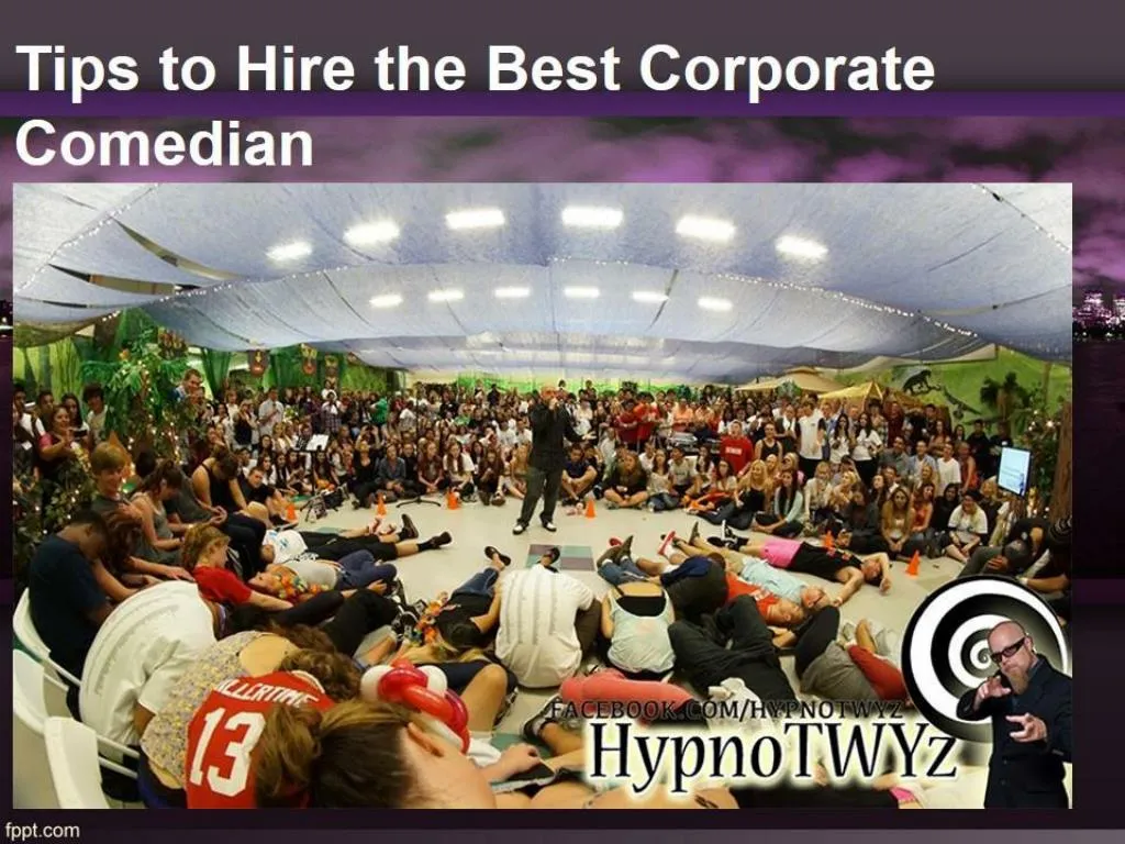 PPT - Tips to Hire the Best Corporate Comedian PowerPoint Presentation ...