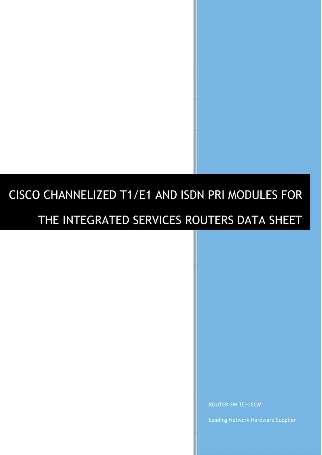 PPT - CISCO CHANNELIZED T1E1 AND ISDN PRI MODULES FOR THE INTERGRATED ...