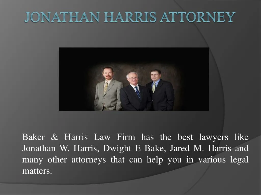 PPT - Jonathan Harris Attorney PowerPoint Presentation, free download ...