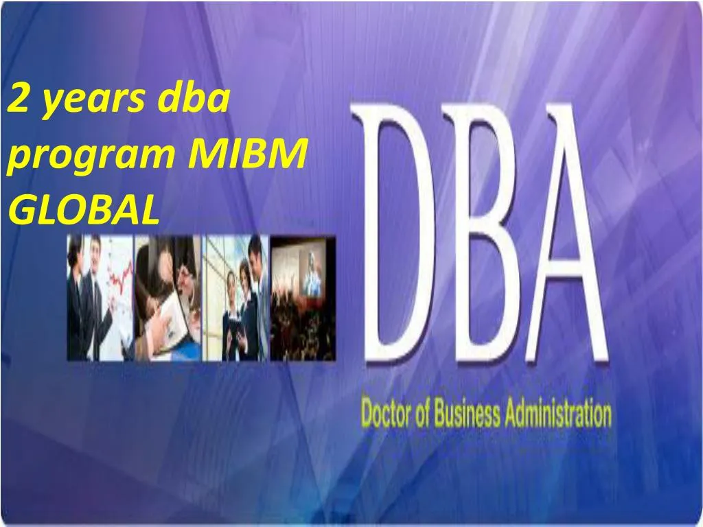 PPT - 2 years dba program Entrepreneurship PowerPoint Presentation ...