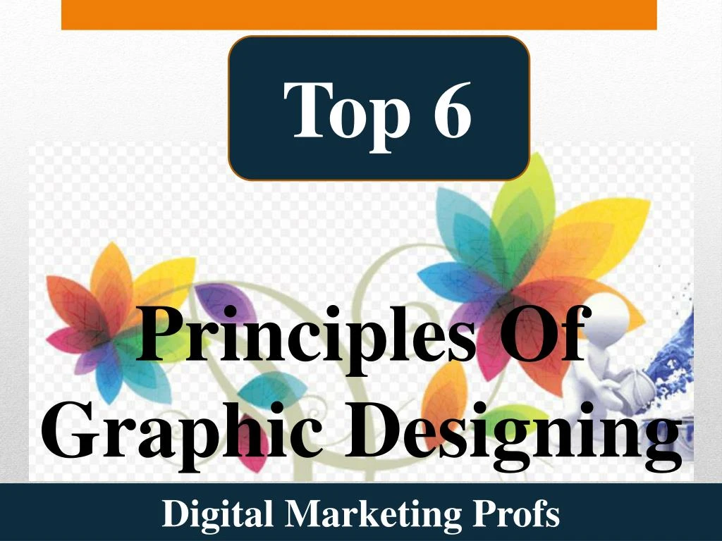 PPT - Graphic Designing Tips For Fresher’s - Elements And Principles Of ...