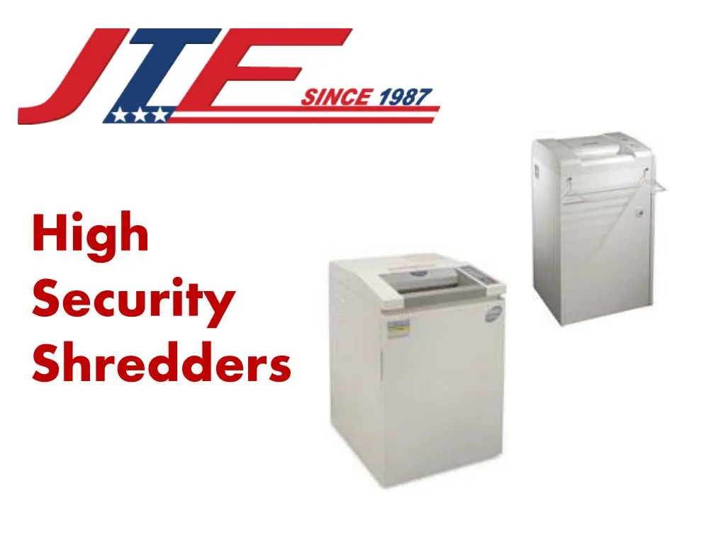 PPT - High Security Shredders | JTF Business Systems PowerPoint ...