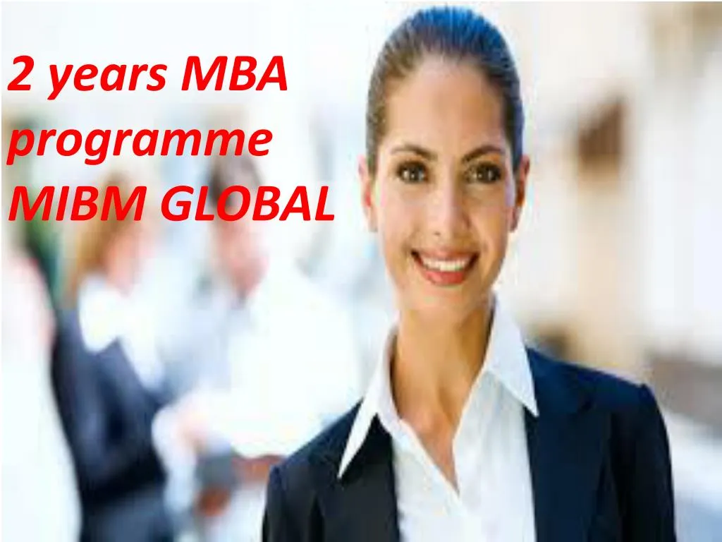 PPT - 2 years MBA programme one of the programmes PowerPoint ...