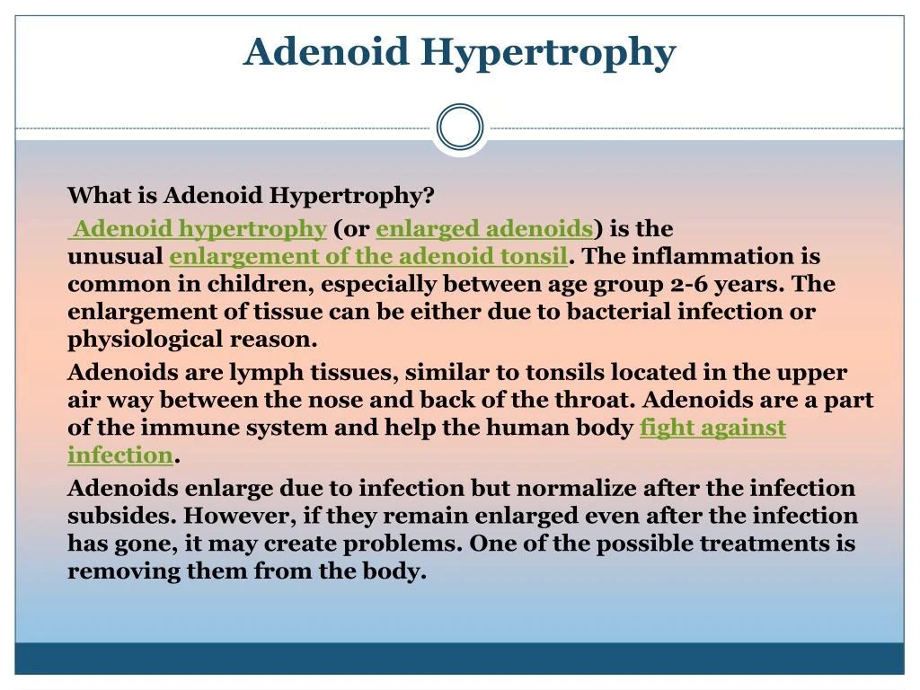 PPT - Adenoid hypertrophy Causes, Symptoms, Diagnosis, Prevention ...