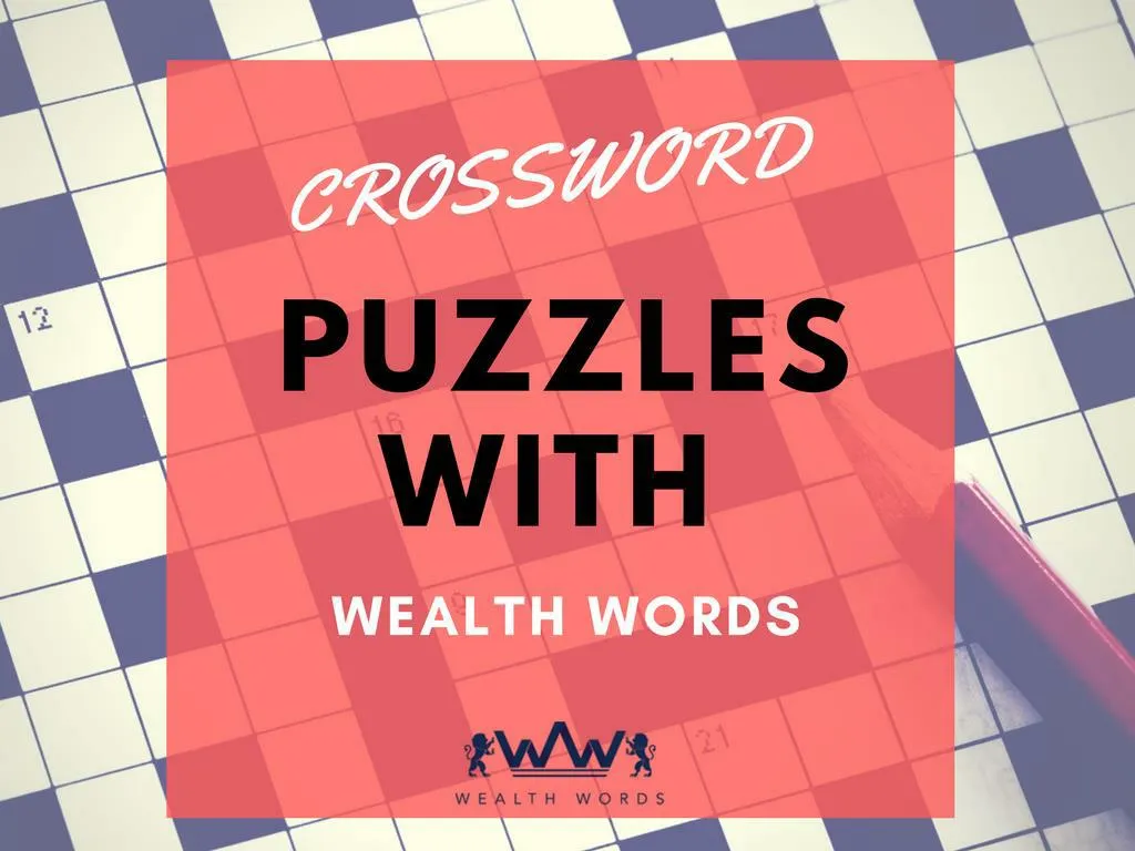 PPT - CROSSWORD PUZZLES WITH WEALTH WORDS PowerPoint Presentation, free ...