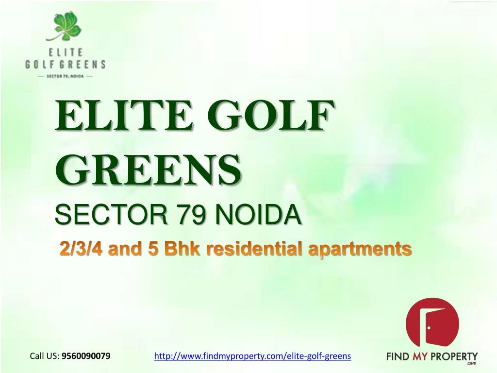 PPT - ELITE GOLF GREENS NOIDA SECTOR 79 PowerPoint Presentation, free ...