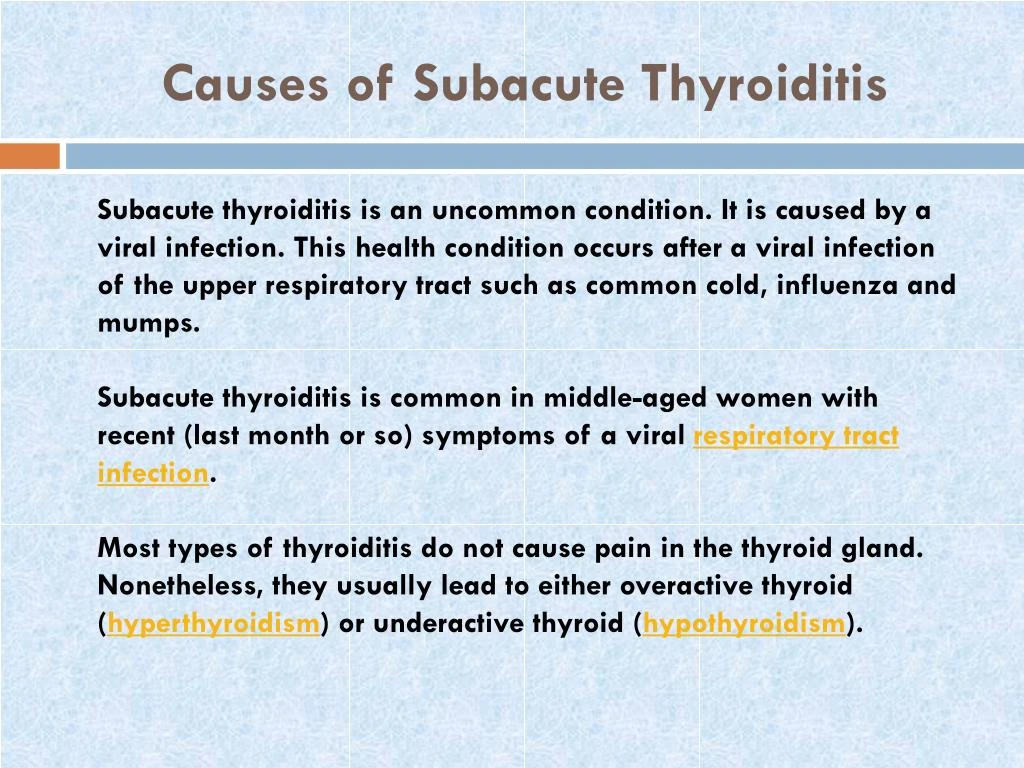 PPT - De Quervain's (subacute) thyroiditis: Symptoms, causes and more ...