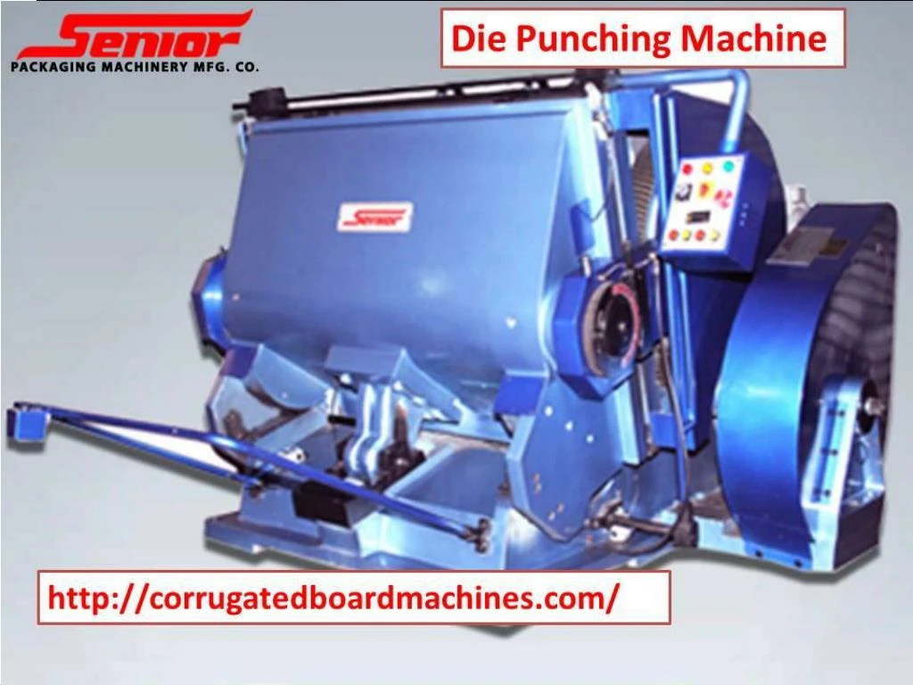 PPT - die punching machine- corrugatedboardmachines- corrugated board ...