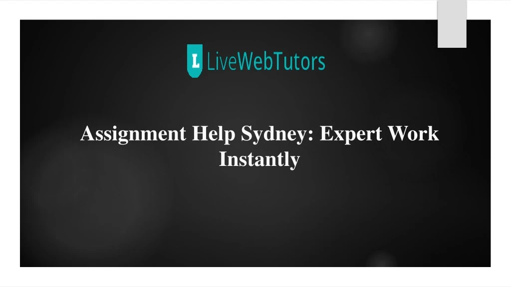 PPT - Assignment Help Sydney: Expert Work Instantly PowerPoint ...
