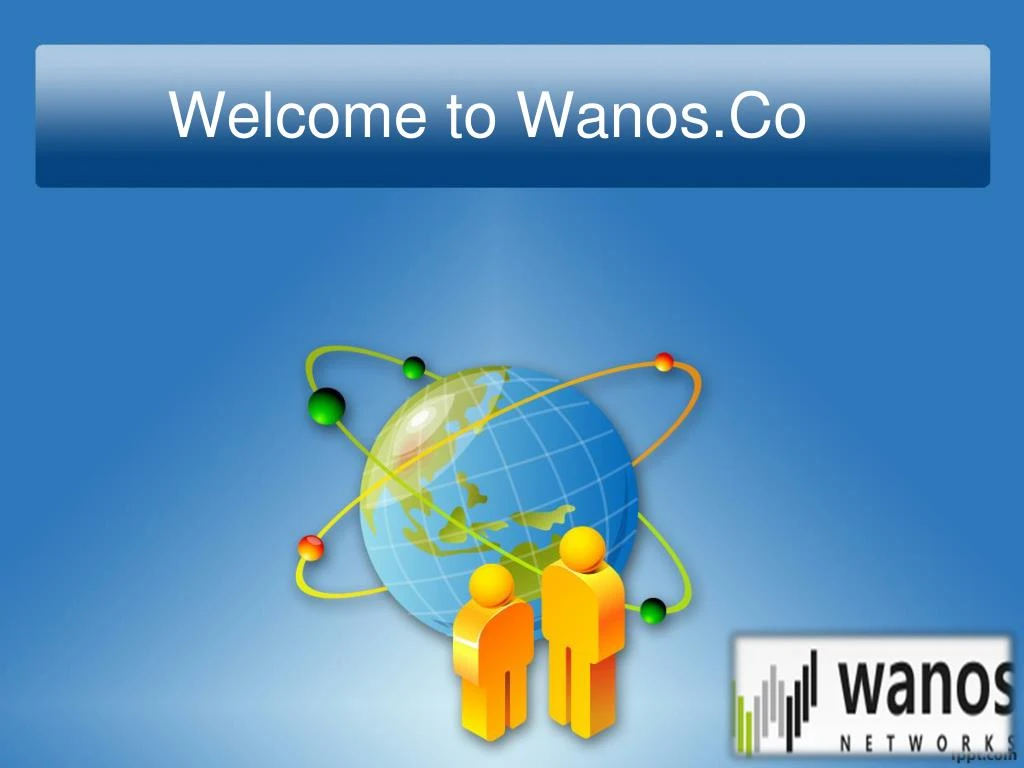PPT - What is Wanos.co PowerPoint Presentation, free download - ID:7741942