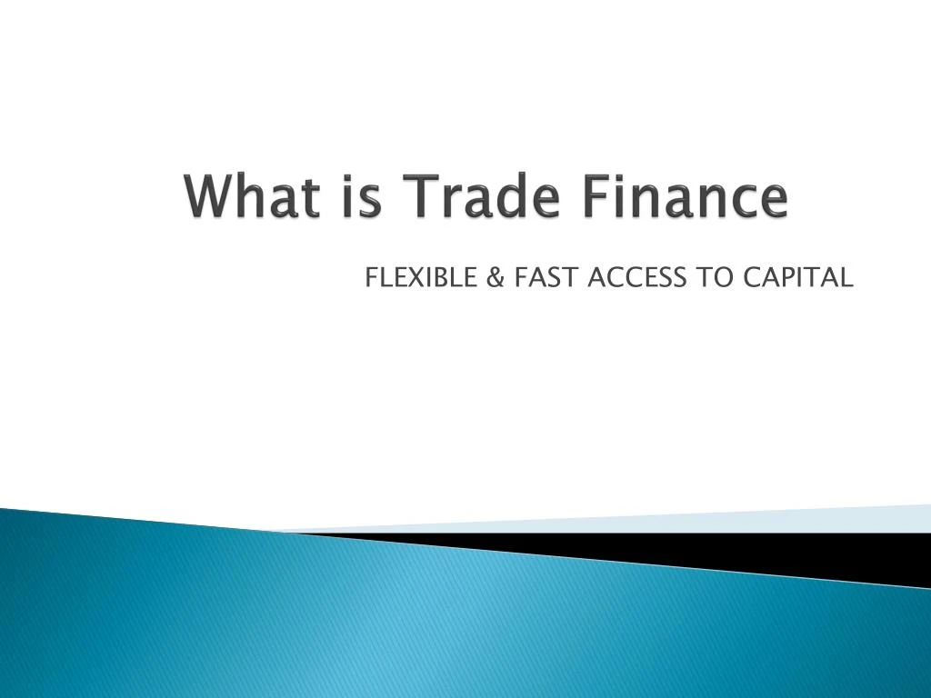 PPT - Trade finance PowerPoint Presentation, free download - ID:7743395