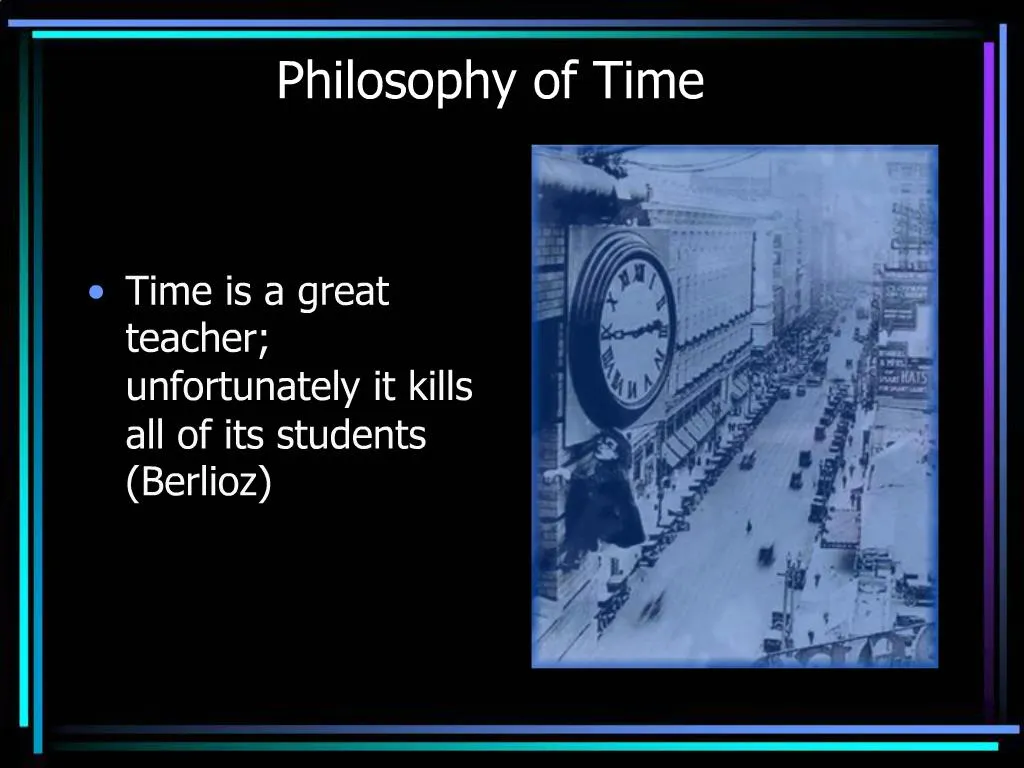 PPT - Philosophy of Time PowerPoint Presentation, free download - ID:774457