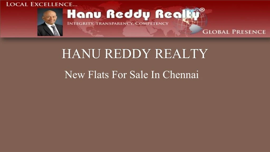 PPT - Hanu reddy realty - Properties In Chennai PowerPoint Presentation ...