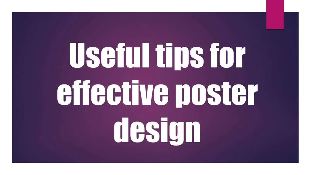 PPT - Useful tips for effective poster design PowerPoint Presentation ...