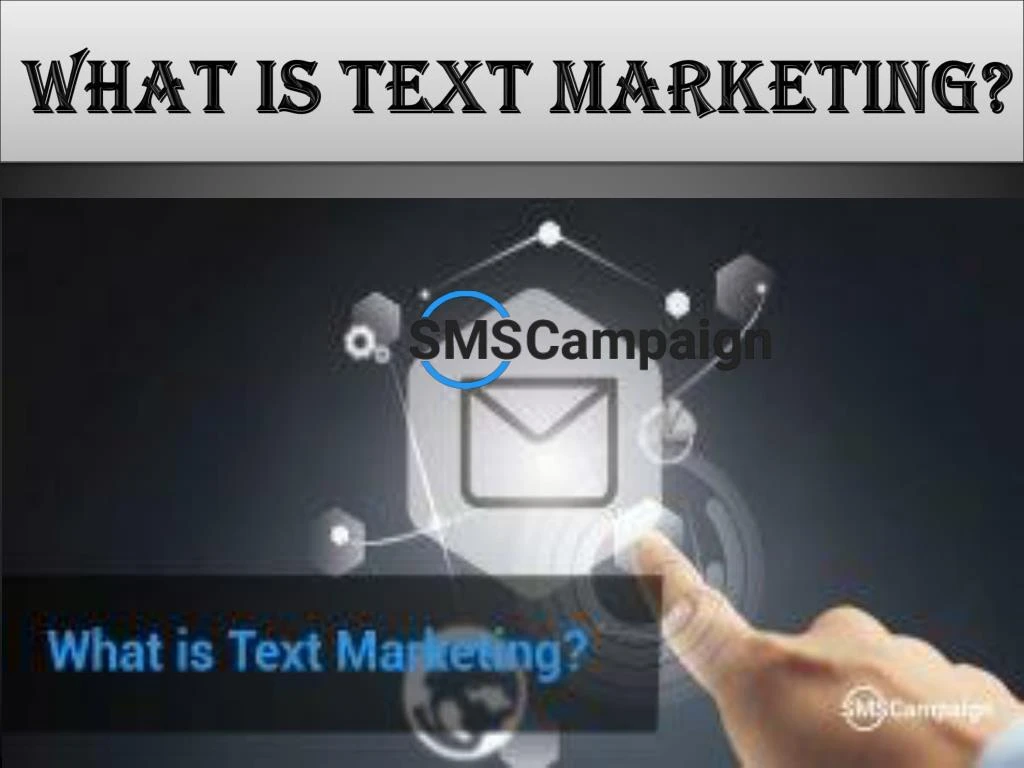 PPT - What is Text Marketing PowerPoint Presentation, free download ...