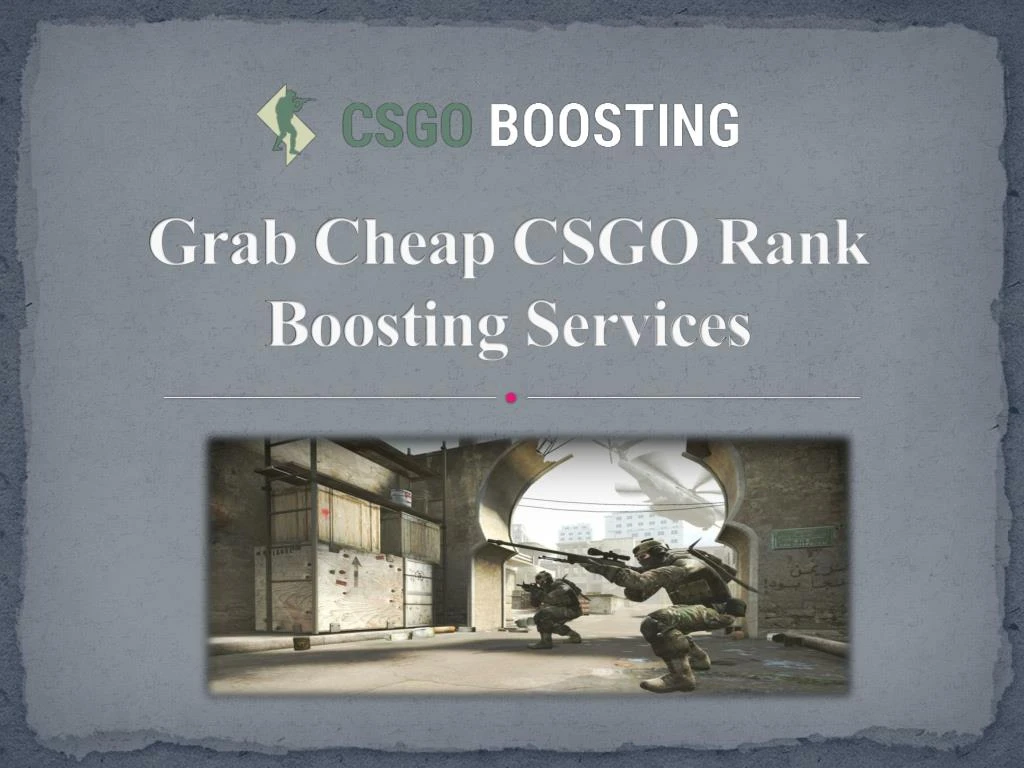 PPT - Grab Cheap CSGO Rank Boosting Services PowerPoint Presentation ...