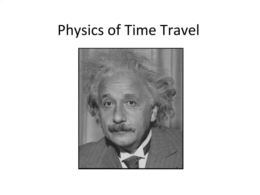 PPT - Physics of Time Travel PowerPoint Presentation, free download ...