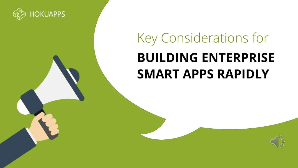 PPT - Key Considerations for Building Enterprise Smart Apps Rapidly ...