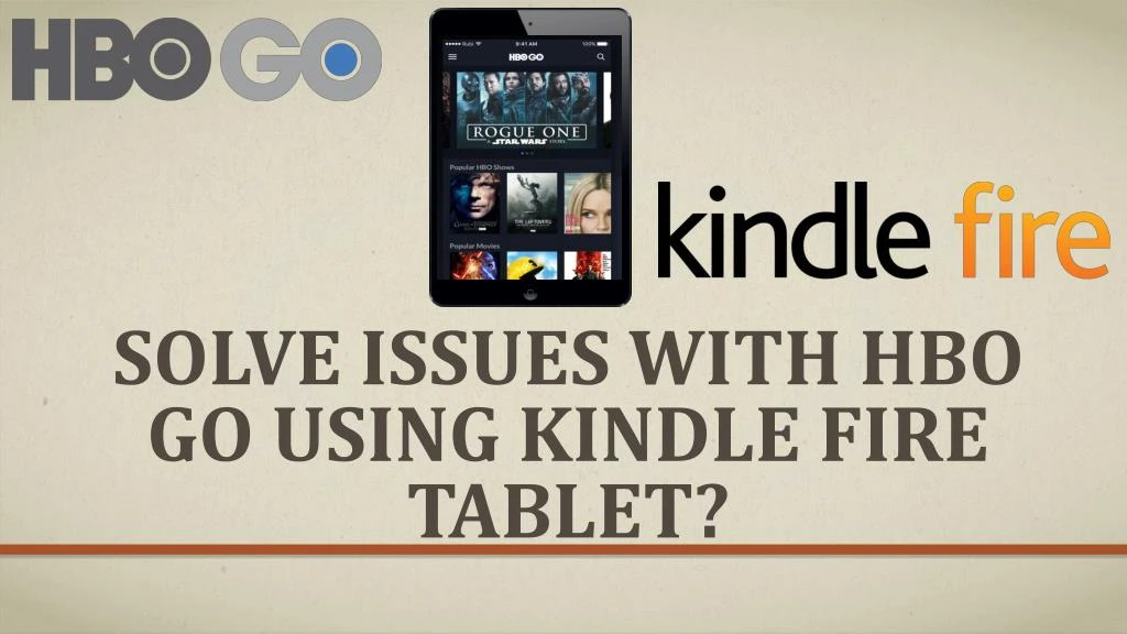 PPT - Hbogo com activate issues on Kindle PowerPoint Presentation, free ...