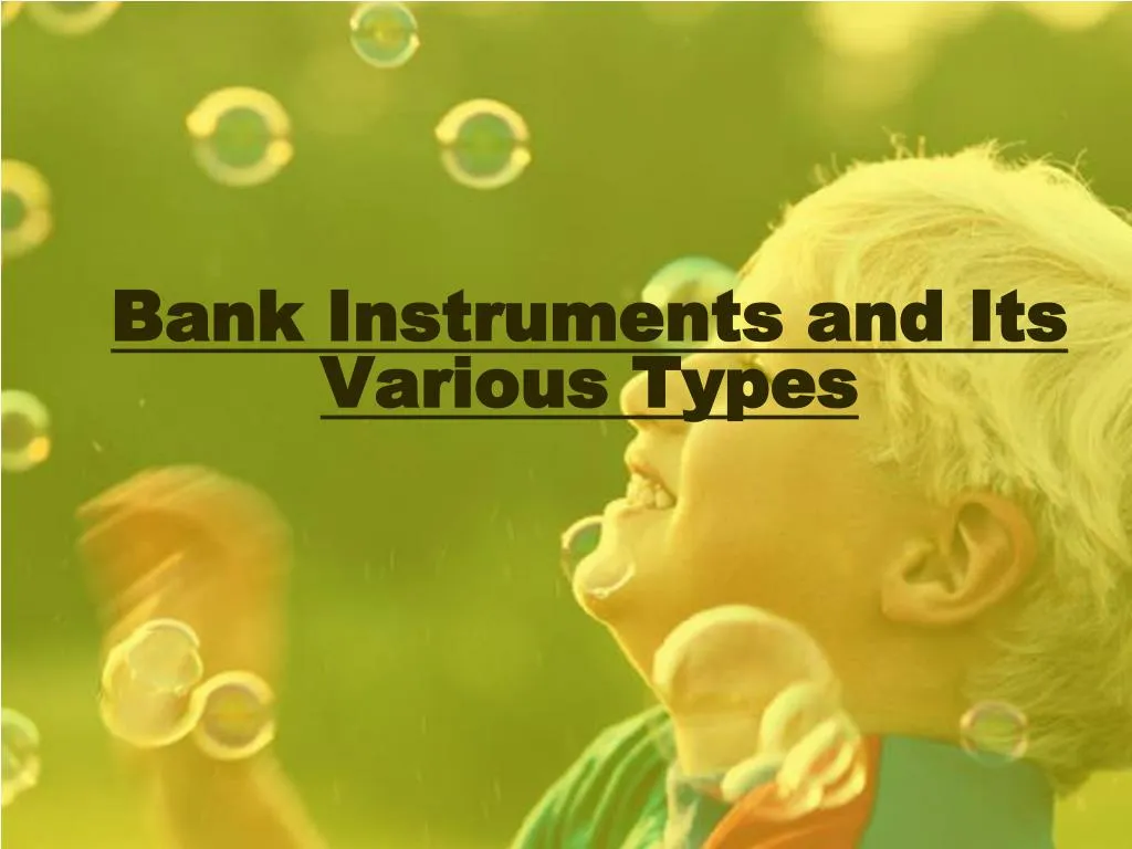 PPT - Various Types Of Banking Instruments PowerPoint Presentation ...