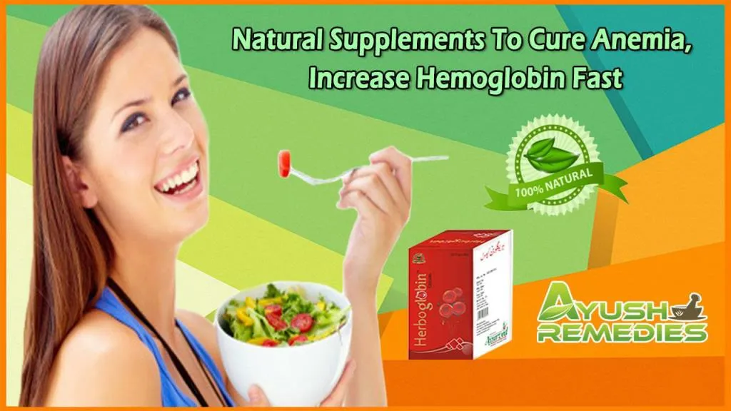 PPT - Natural Supplements to Cure Anemia, Increase Hemoglobin Fast ...